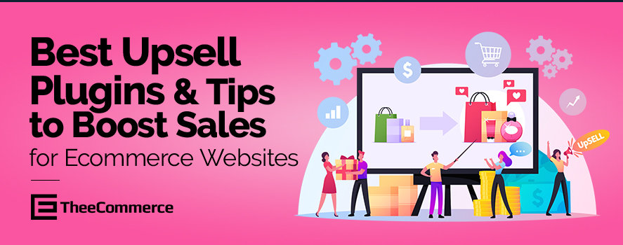 WooCommerce Upsell Plugins + 5 Strategies to Boost Your Sales